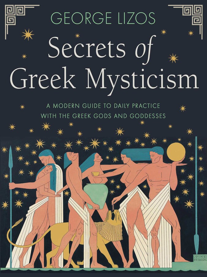 Secrets of Greek Mysticism | Book by George Lizos | Official Publisher ...