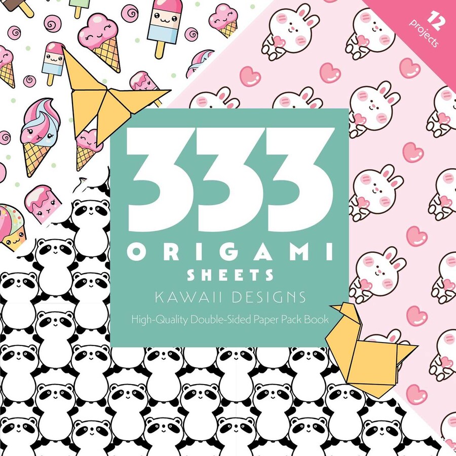333 Origami Sheets Kawaii Designs | Book by C&T Publishing | Official ...