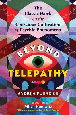 Beyond Telepathy | Book by Andrija Puharich | Official Publisher Page ...