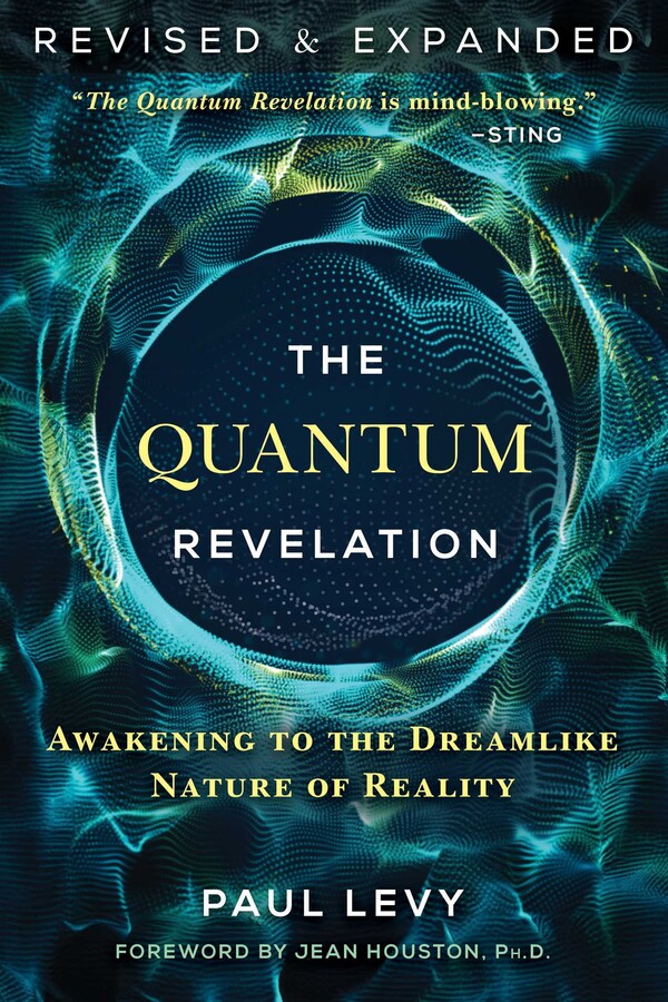 The Quantum Revelation | Book by Paul Levy, Jean Houston | Official ...