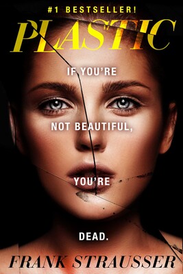Plastic eBook by Frank Strausser | Official Publisher Page | Simon ...