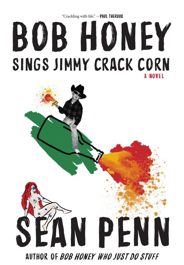 Bob Honey Sings Jimmy Crack Corn eBook by Sean Penn | Official ...