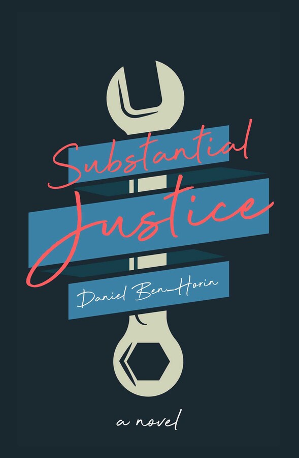 Substantial Justice eBook by Daniel Ben-Horin | Official Publisher Page ...