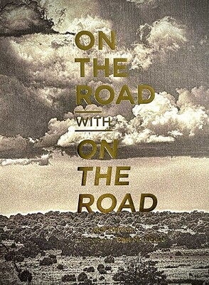 On the Road with On the Road | Book by Jack Kerouac, Carl M. Moore, Jim ...