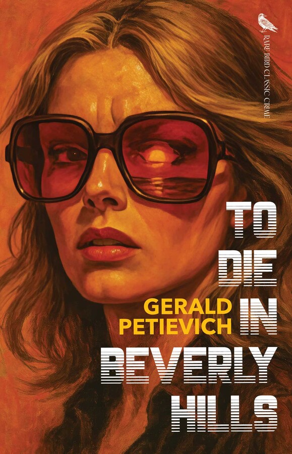 To Die in Beverly Hills eBook by Gerald Petievich | Official Publisher ...