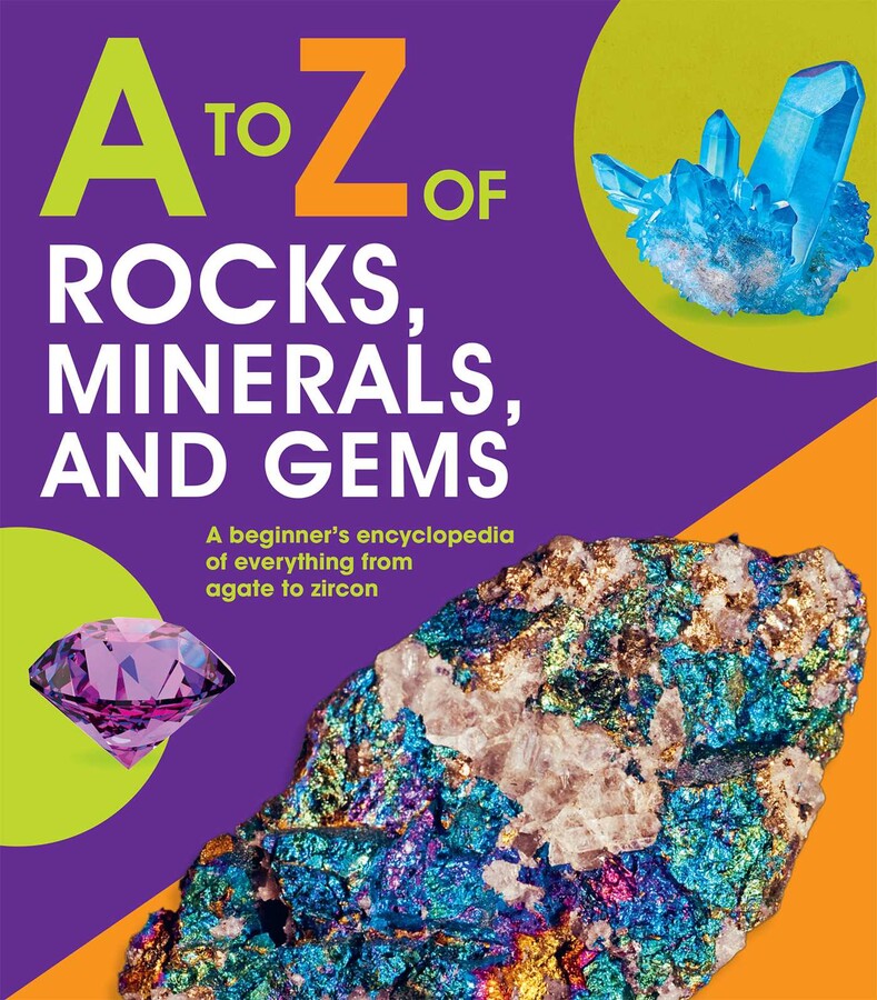 A to Z of Rocks, Minerals, and Gems | Book by Claudia Martin | Official ...