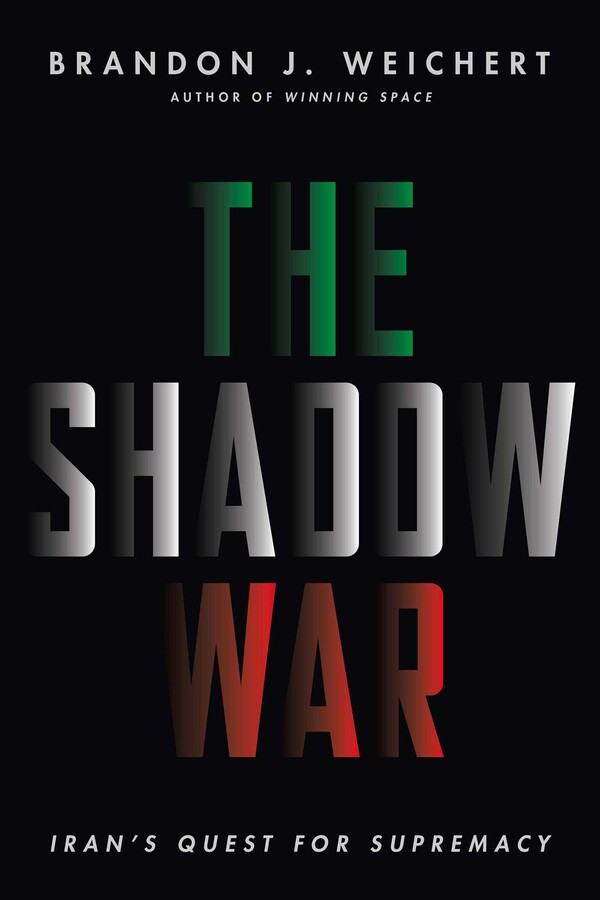The Shadow War | Book by Brandon J. Weichert | Official Publisher Page ...