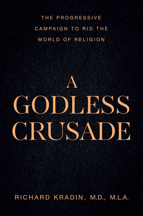 A Godless Crusade | Book by Richard Kradin | Official Publisher Page ...
