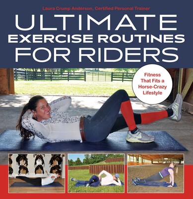 Ultimate Exercise Routines for Riders eBook by Laura Crump Anderson ...