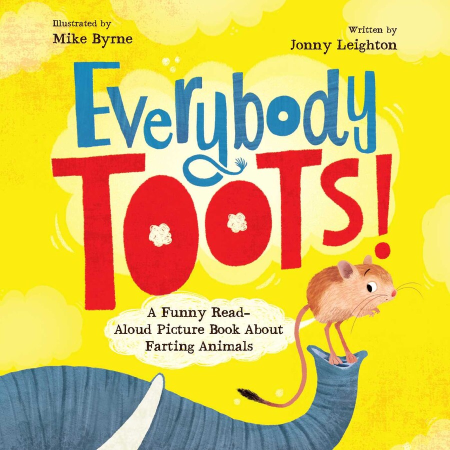 Everybody Toots | Book by Jonny Leighton, Mike Byrne | Official ...