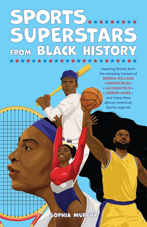 Sports Superstars from Black History | Book by Sophia Murphy | Official ...