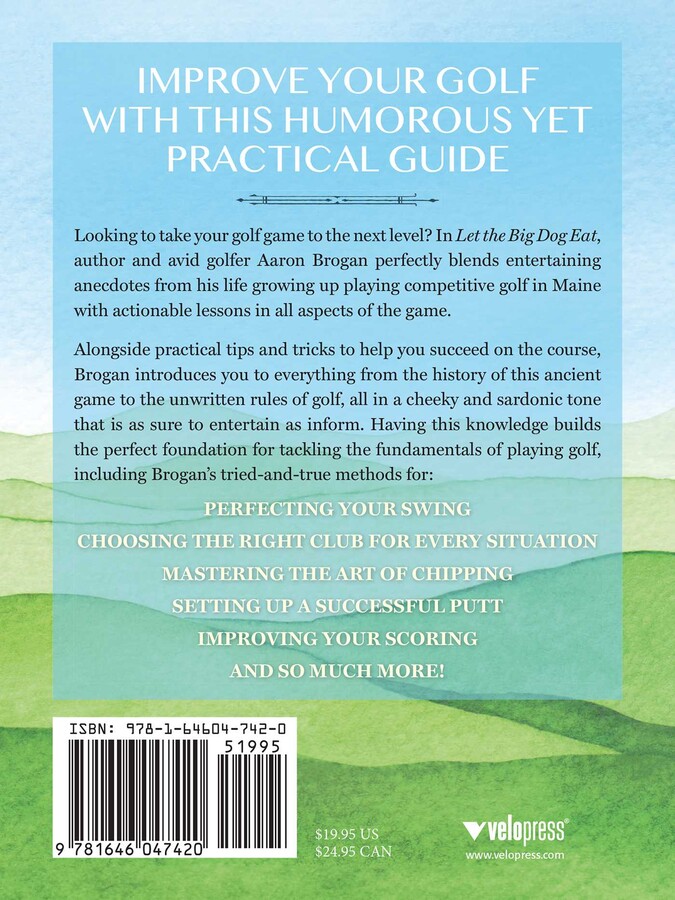 Let the Big Dog Eat | Book by Aaron Brogan | Official Publisher Page ...