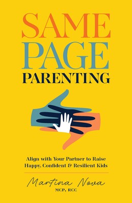Same Page Parenting | Book by Martina Nova MCP, RCC | Official Publisher Page | Simon & Schuster