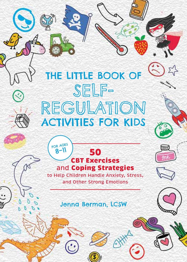 The Little Book of Self-Regulation Activities for Kids eBook by Jenna ...
