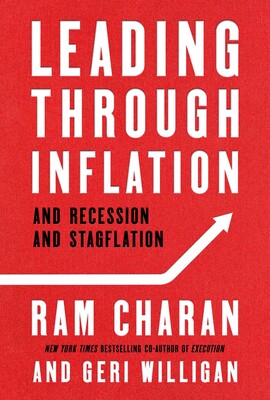 Leading Through Inflation | Book by Ram Charan, Geri Willigan ...