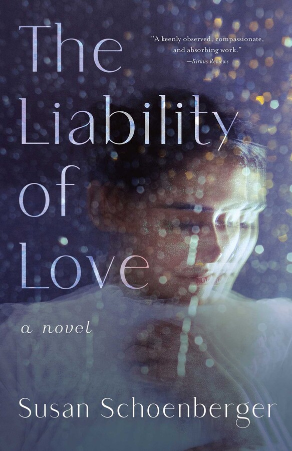 The Liability of Love | Book by Susan Schoenberger | Official Publisher ...