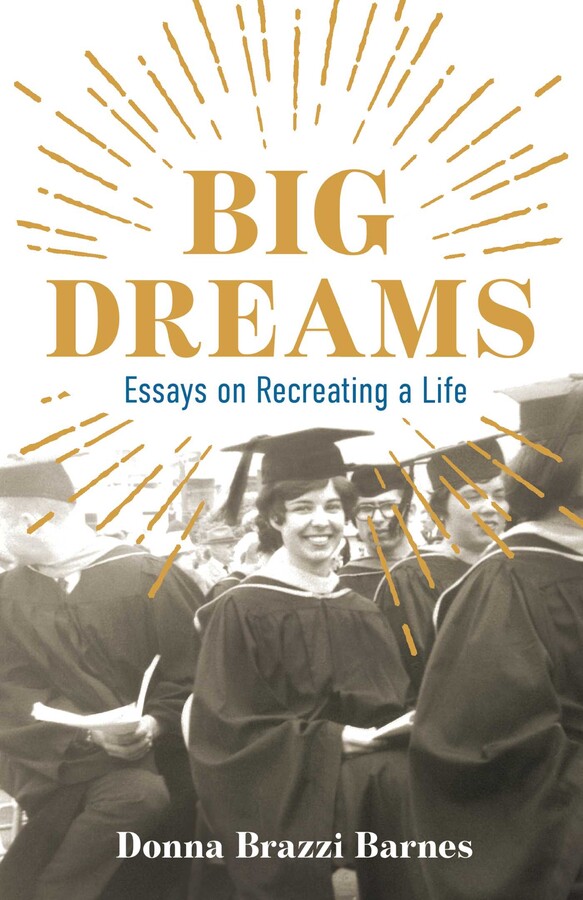 Big Dreams | Book by Donna Brazzi Barnes | Official Publisher Page ...