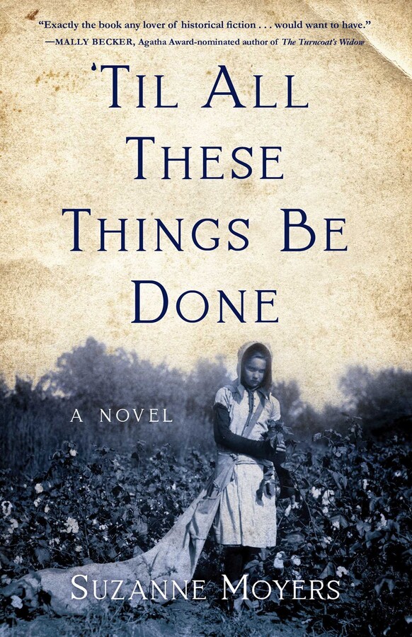 'Til All These Things Be Done | Book by Suzanne Moyers | Official ...