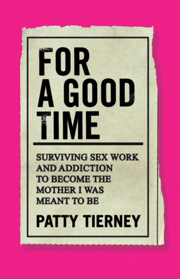 For a Good Time | Book by Patty Tierney | Official Publisher Page ...