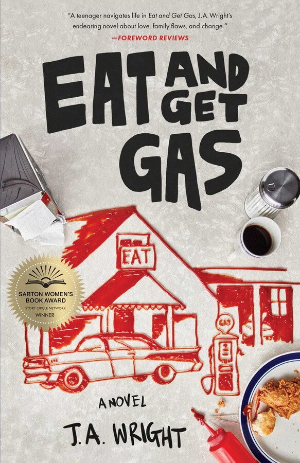 Eat and Get Gas | Book by J.A. Wright | Official Publisher Page | Simon ...