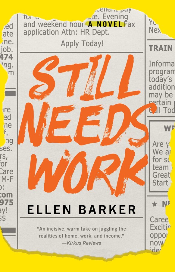 Still Needs Work | Book by Ellen Barker | Official Publisher Page ...