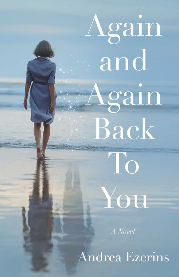 Again and Again Back To You | Book by Andrea Ezerins | Official ...