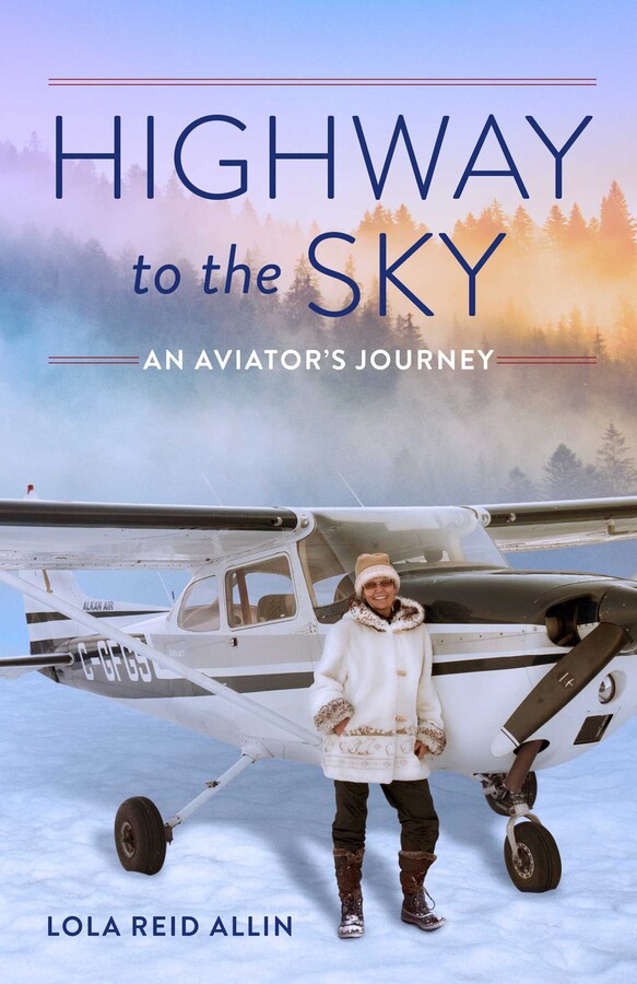 Highway to the Sky | Book by Lola Reid Allin | Official Publisher Page ...