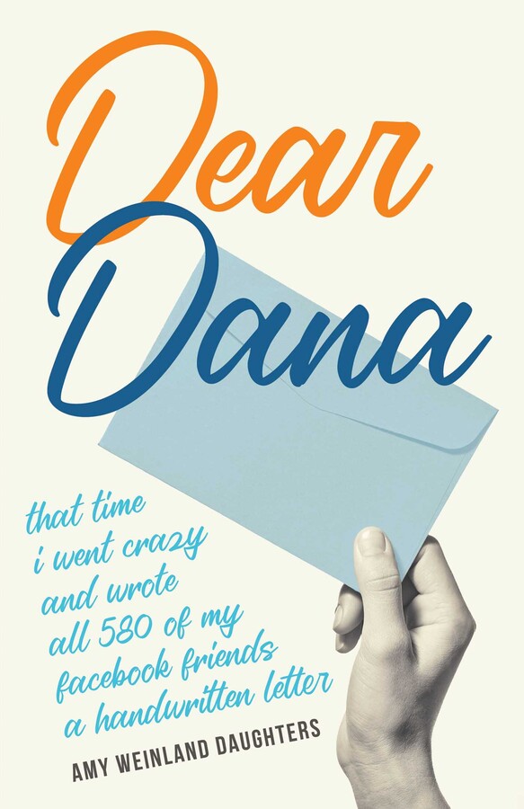 Dear Dana | Book by Amy Weinland Daughters | Official Publisher Page ...