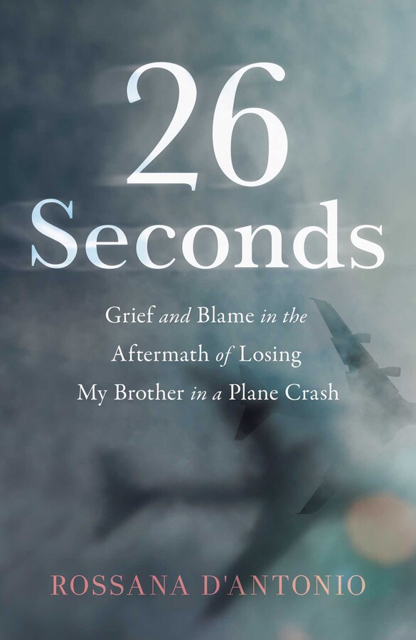 26 Seconds | Book by Rossana D'Antonio | Official Publisher Page ...