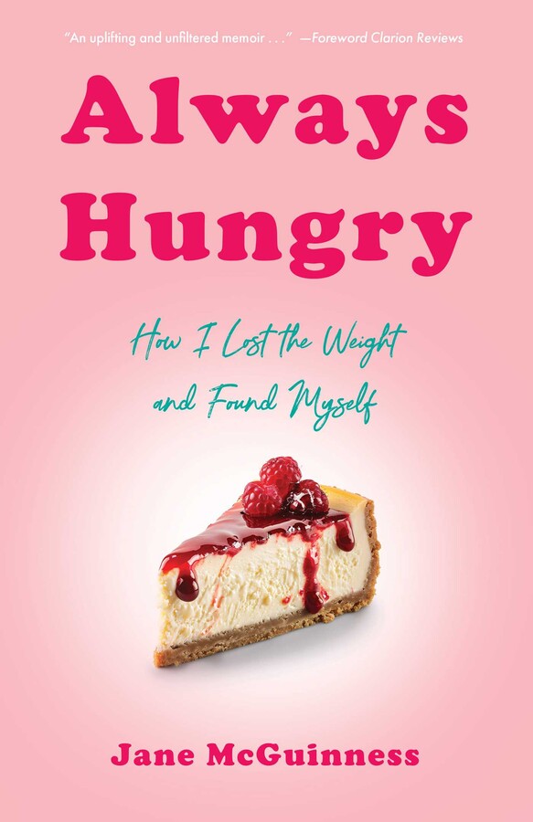Always Hungry eBook by Jane McGuinness | Official Publisher Page ...