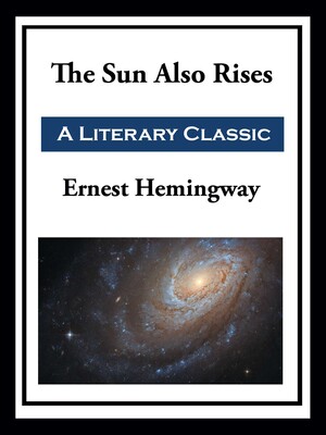 The Sun Also Rises eBook by Ernest Hemingway | Official Publisher Page ...