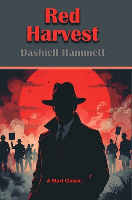 Red Harvest eBook by Dashiell Hammett | Official Publisher Page | Simon ...