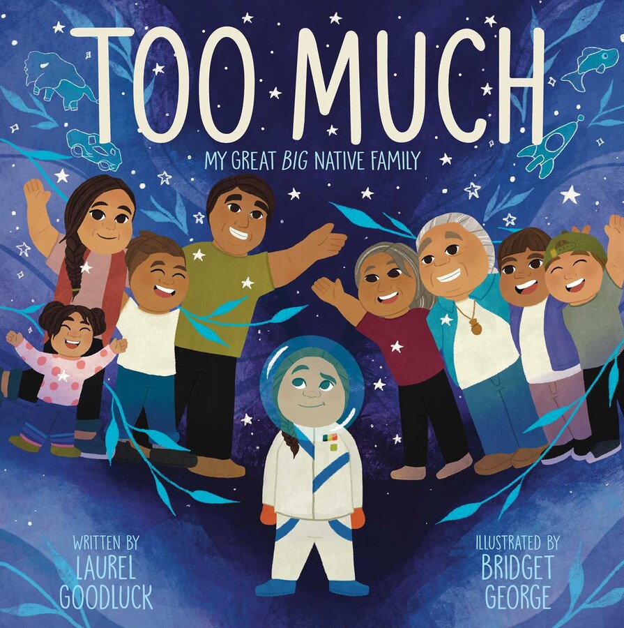 Too Much | Book by Laurel Goodluck, Bridget George | Official Publisher ...