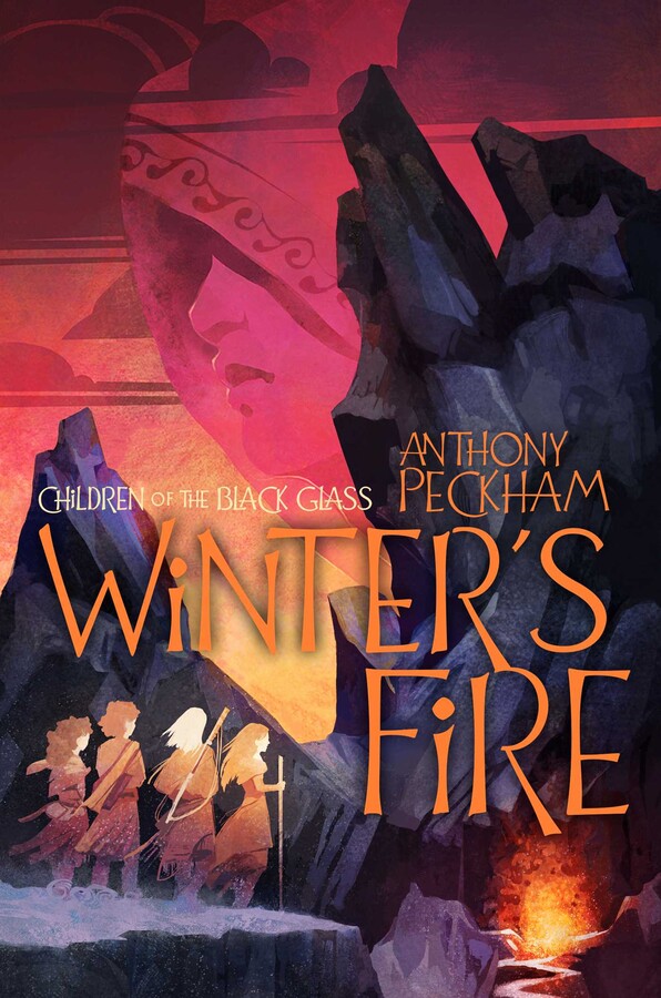 Winter's Fire | Book by Anthony Peckham | Official Publisher Page ...