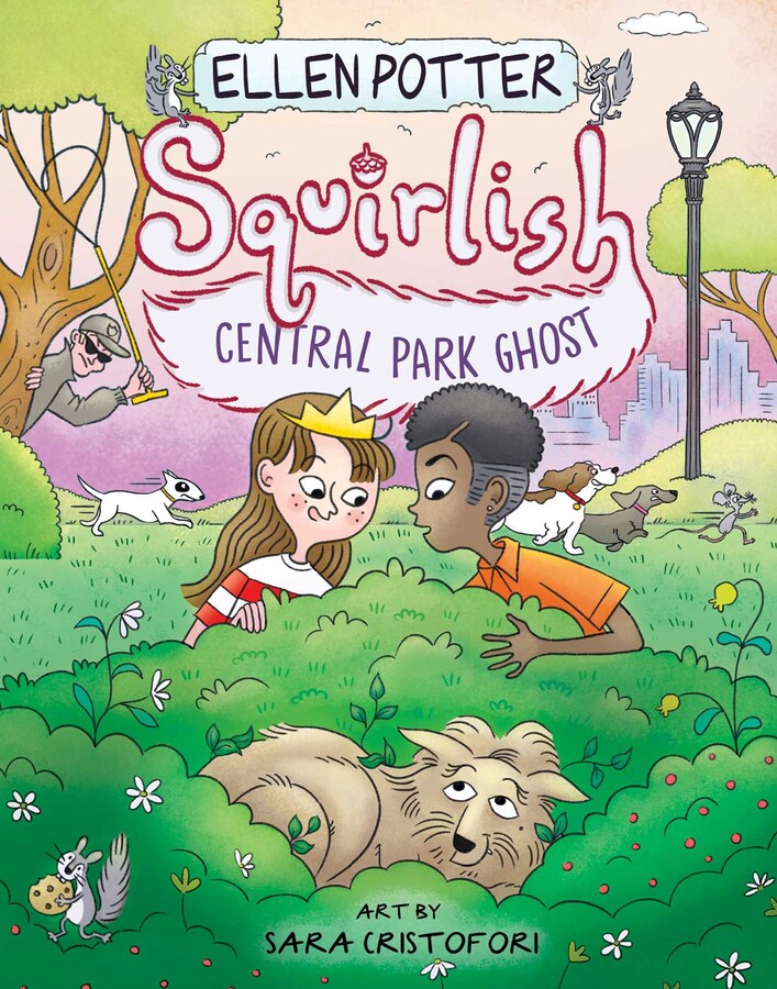 Central Park Ghost | Book by Ellen Potter, Sara Cristofori | Official ...