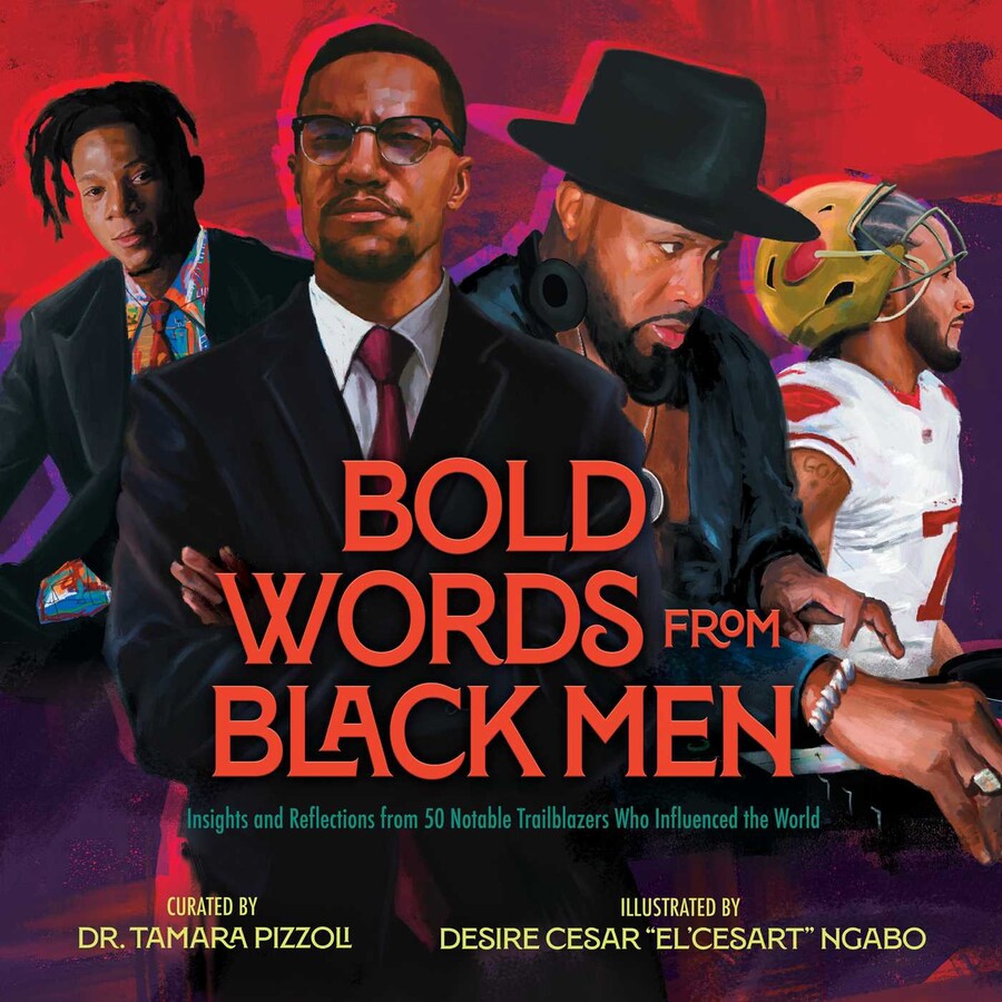 Bold Words from Black Men eBook by Tamara Pizzoli, Desire Cesar “El ...