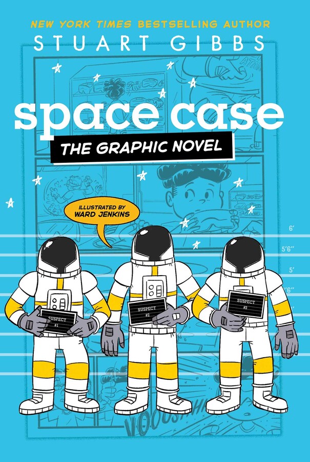 Space Case the Graphic Novel | Book by Stuart Gibbs, Ward Jenkins ...