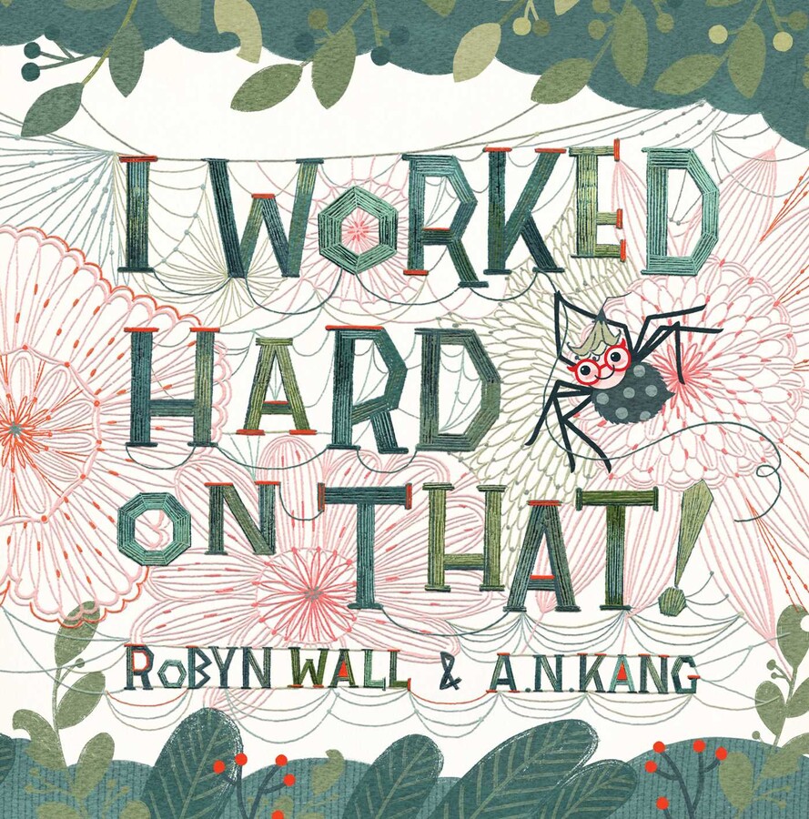 I Worked Hard on That! | Book by Robyn Wall, A N Kang | Official ...