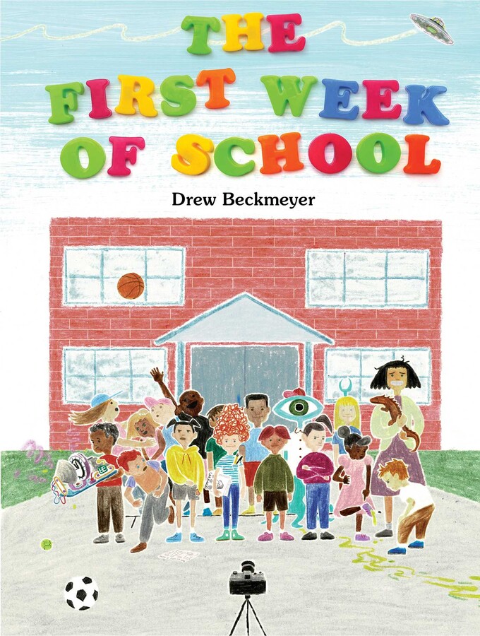The First Week of School | Book by Drew Beckmeyer | Official Publisher ...