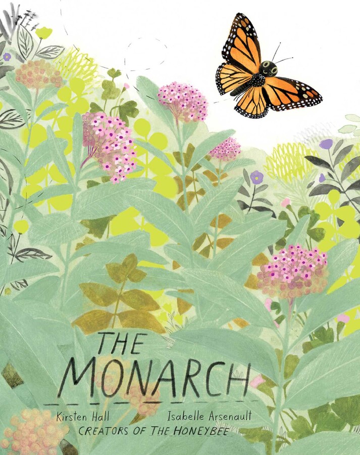The Monarch | Book by Kirsten Hall, Isabelle Arsenault | Official ...