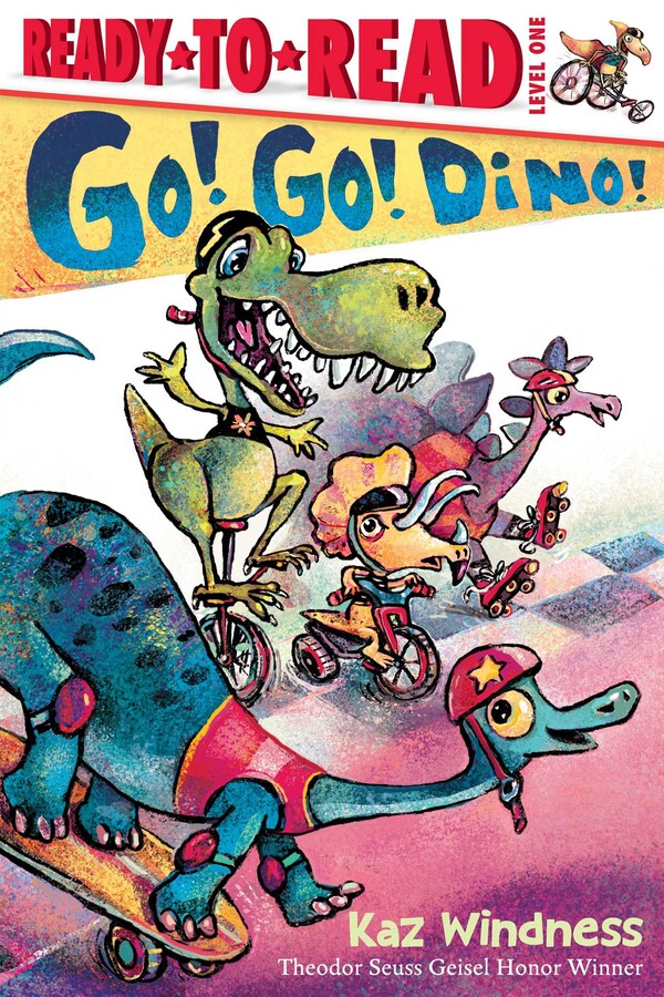 Go! Go! Dino! | Book by Kaz Windness | Official Publisher Page | Simon ...