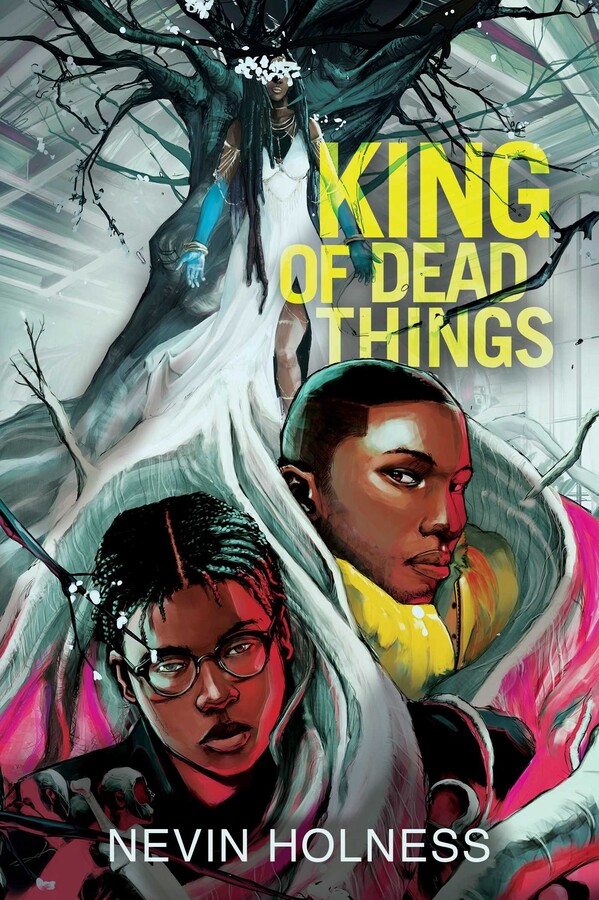 King of Dead Things | Book by Nevin Holness | Official Publisher Page ...