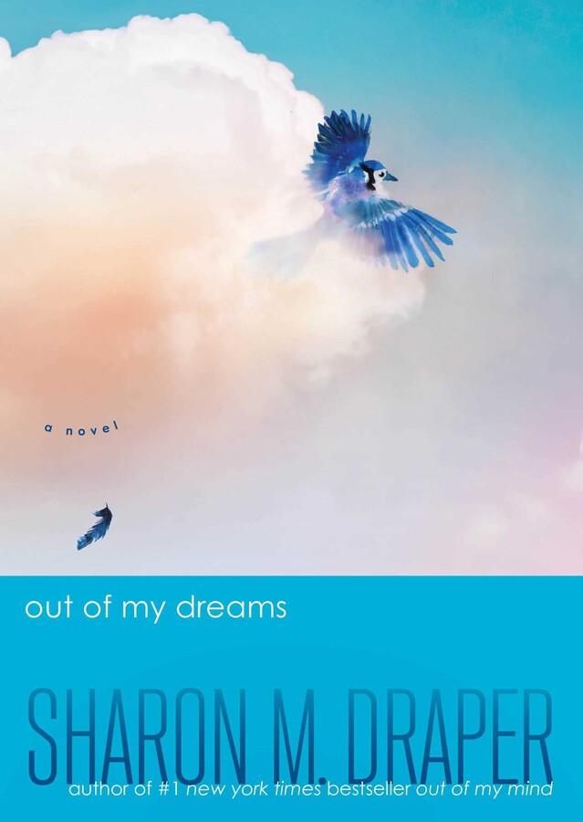 Out of My Dreams | Book by Sharon M. Draper | Official Publisher Page ...