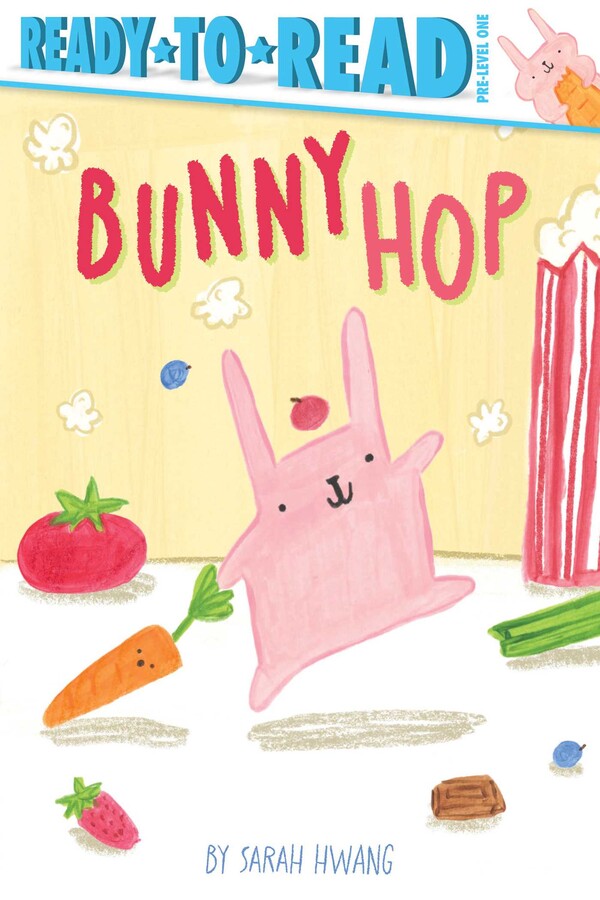 Bunny Hop | Book by Sarah Hwang | Official Publisher Page | Simon ...