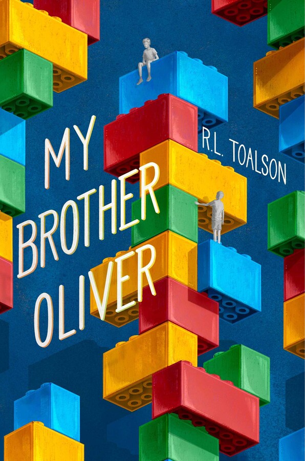 My Brother Oliver | Book by R.L. Toalson | Official Publisher Page ...