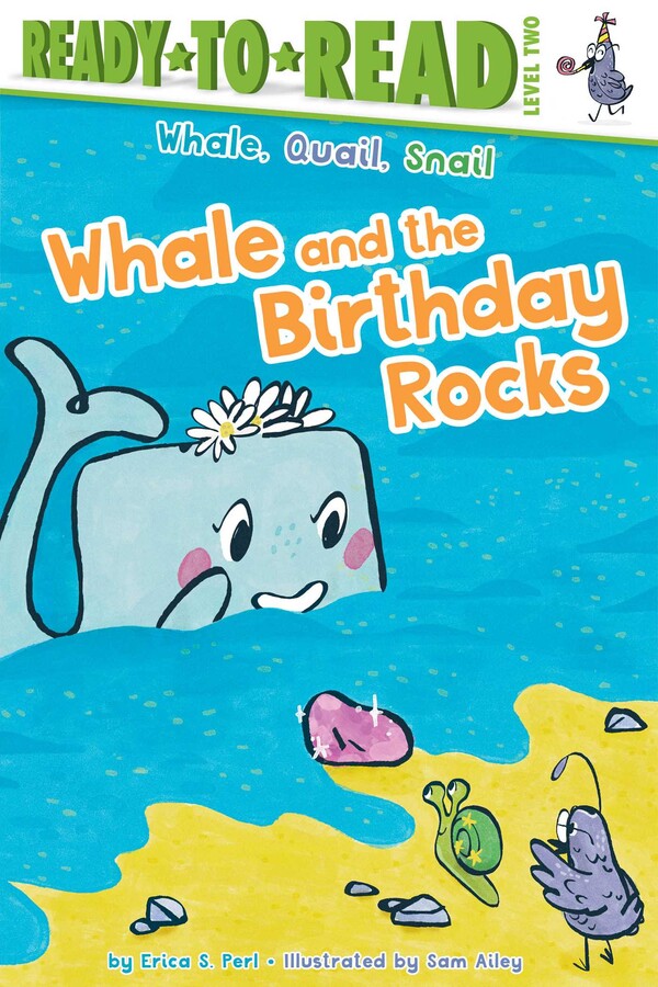 Whale and the Birthday Rocks eBook by Erica S. Perl, Sam Ailey ...