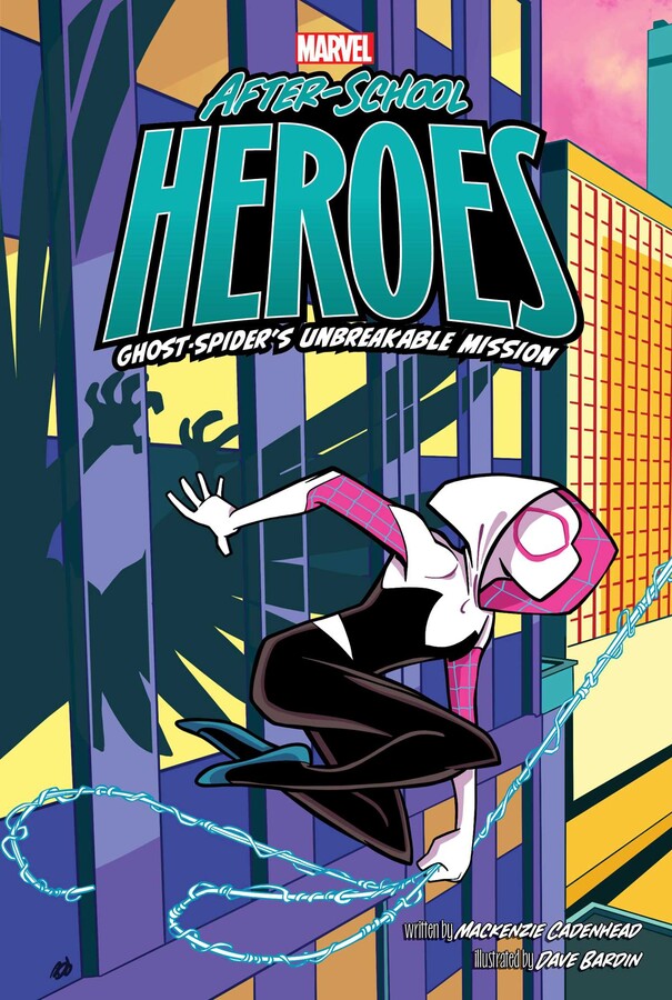 Ghost-Spider's Unbreakable Mission | Book by MacKenzie Cadenhead, Dave ...