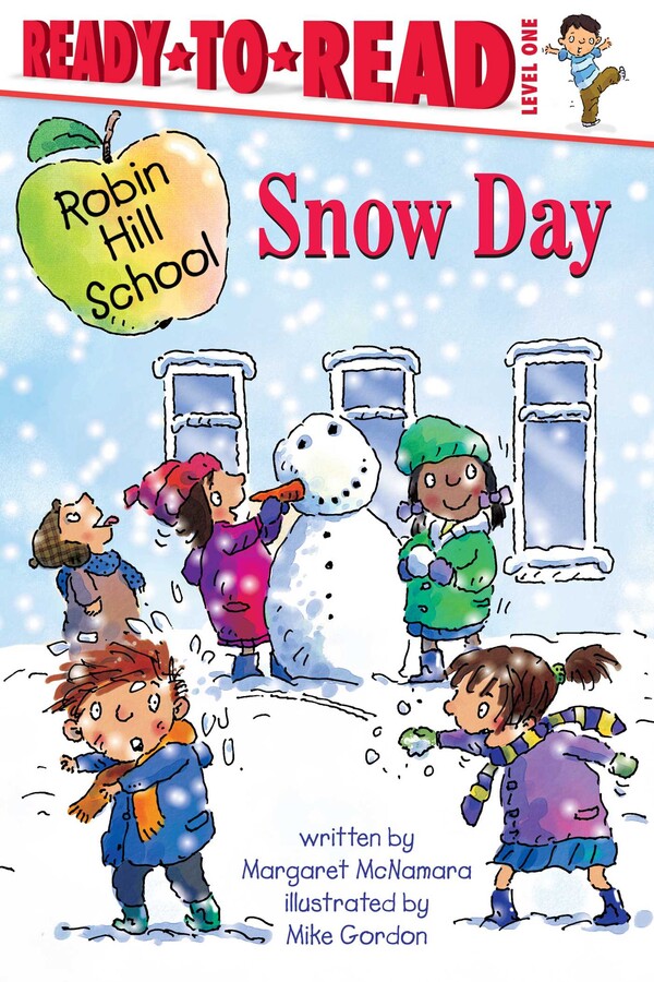 Snow Day | Book by Margaret McNamara, Mike Gordon | Official Publisher ...