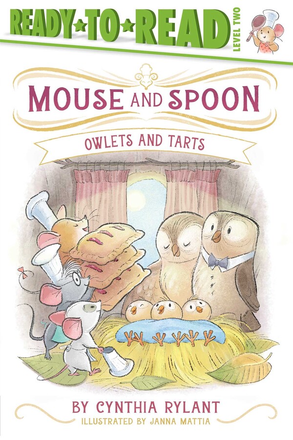 Owlets and Tarts | Book by Cynthia Rylant, Janna Mattia | Official ...