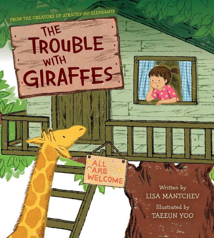 The Trouble with Giraffes | Book by Lisa Mantchev, Taeeun Yoo ...